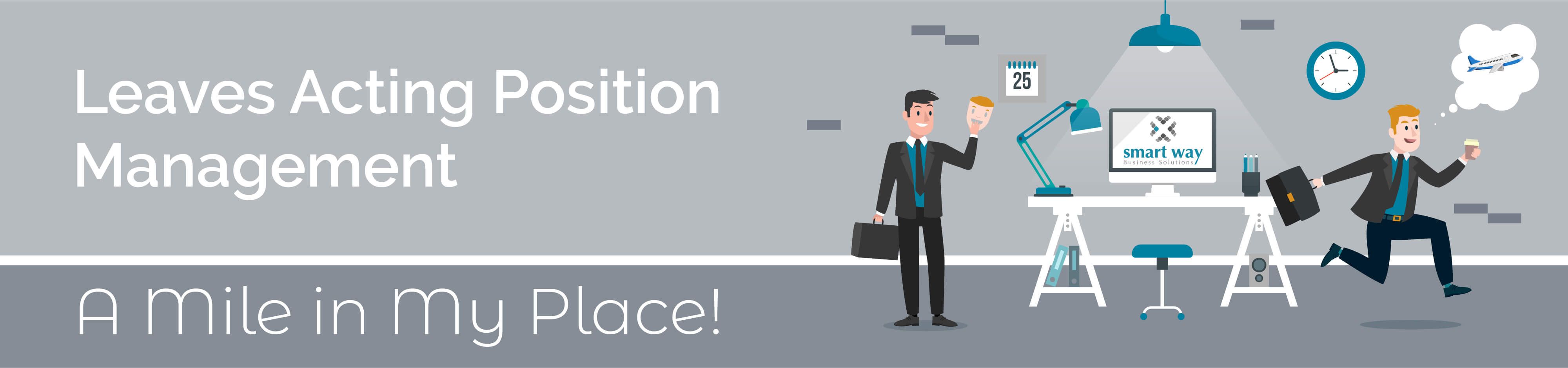 Acting Position Management | Smart Way Business Solutions